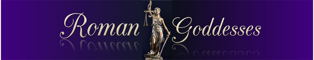 Roman Goddesses A-Z – List Lovers